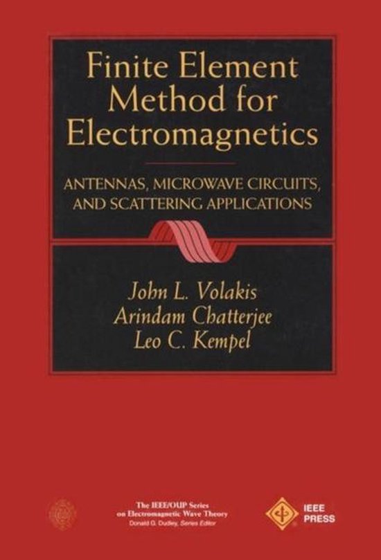 Finite Element Method Electromagnetics, John L. Volakis | 9780780334250 ...