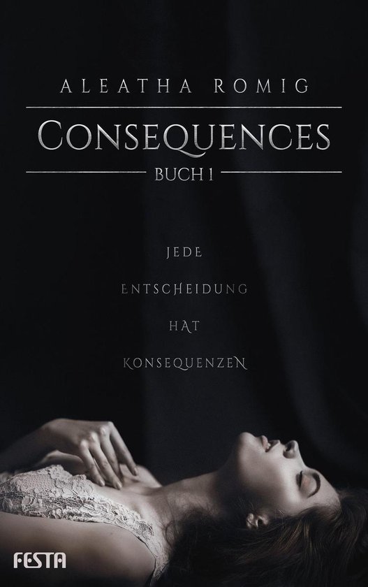 Consequences - Buch 1 (ebook), Aleatha Romig | 9783865526946 | Boeken ...