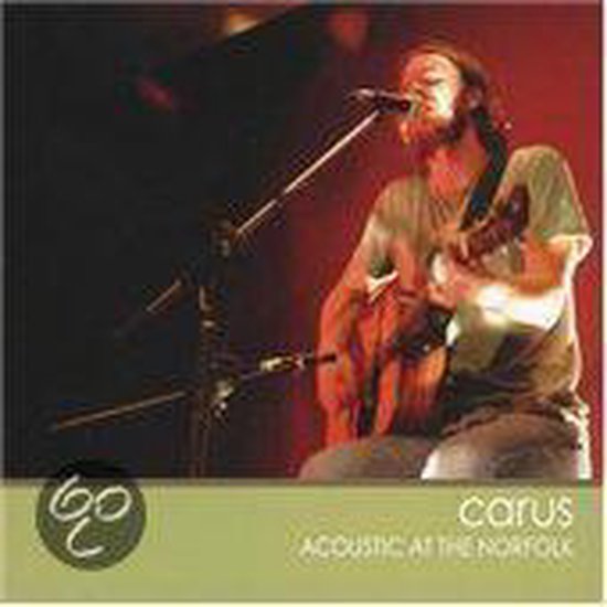 Acoustic At The Norfolk, Carus | CD (album) | Muziek | bol