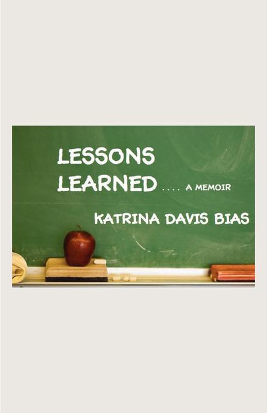 Lessons Learned (ebook), Katrina Davis Bias | 9781619336421 | Boeken ...
