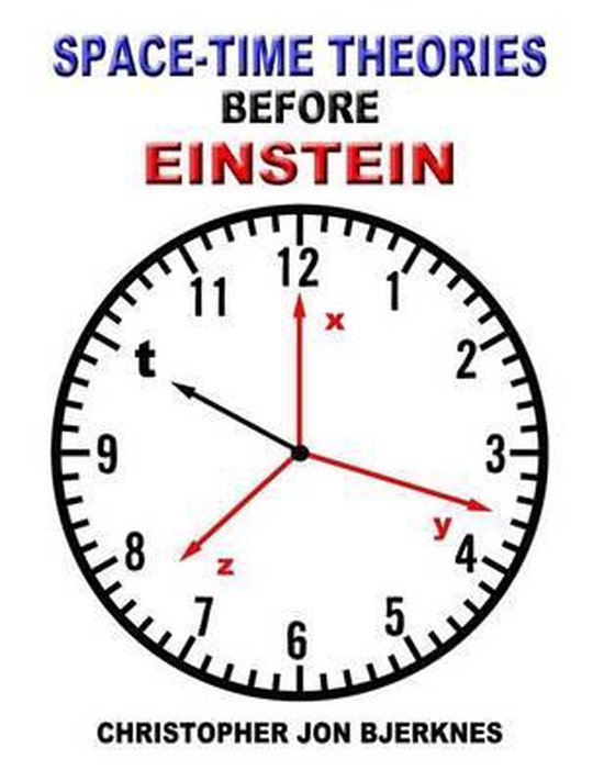 Space-Time Theories Before Einstein | 9781523719938 | Christopher Jon ...