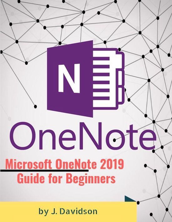 Microsoft OneNote 2019: Guide for Beginners (ebook), J. Davidson ...