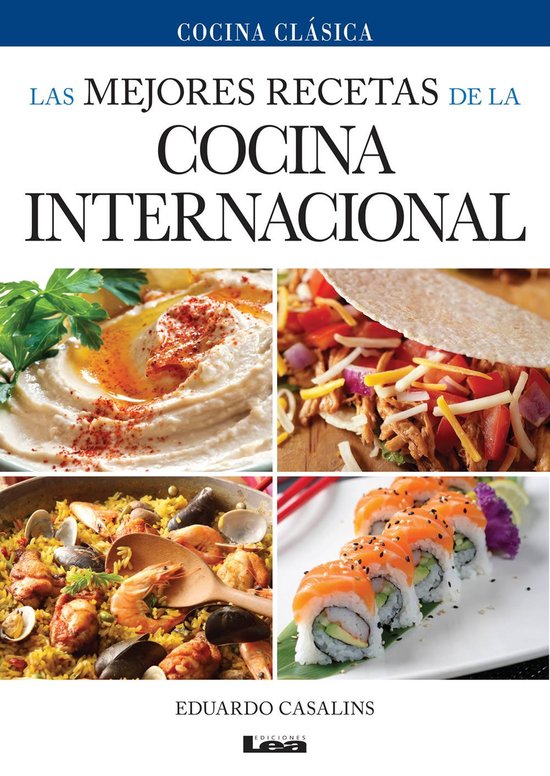 Cocina Clásica - Las mejores recetas de la cocina internacional (ebook ...