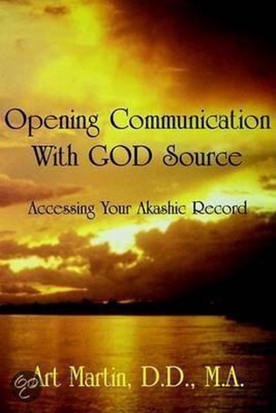Opening Communication with God Source, Arthur Martin | 9781891962097 ...