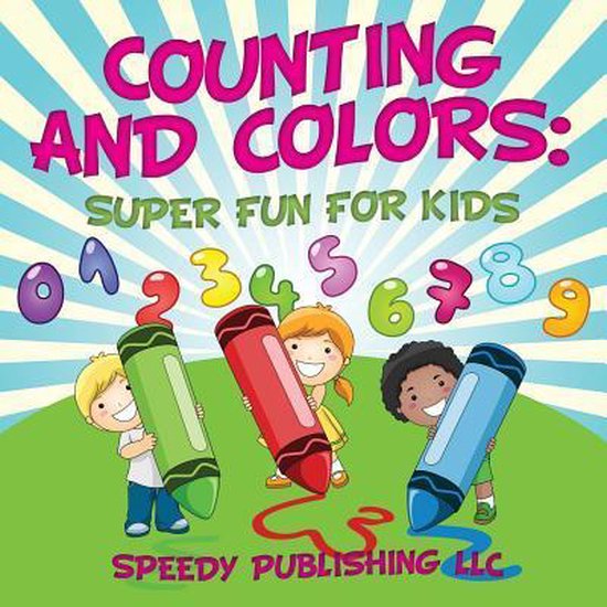 Counting And Colors, Speedy Publishing Llc | 9781681453088 | Boeken ...