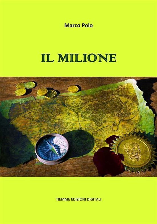 Il Milione (ebook), Marco Polo | 9788832524444 | Boeken | bol.com