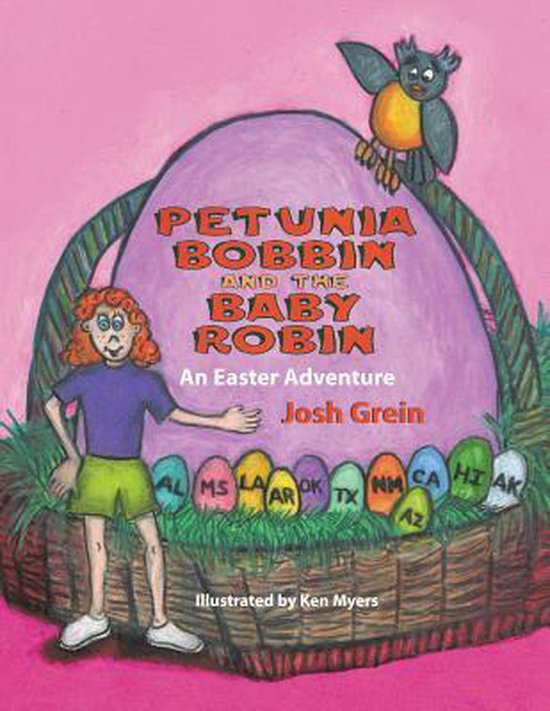Petunia Bobbin and the Baby Robin, Josh Grein | 9781458212689 | Livres ...