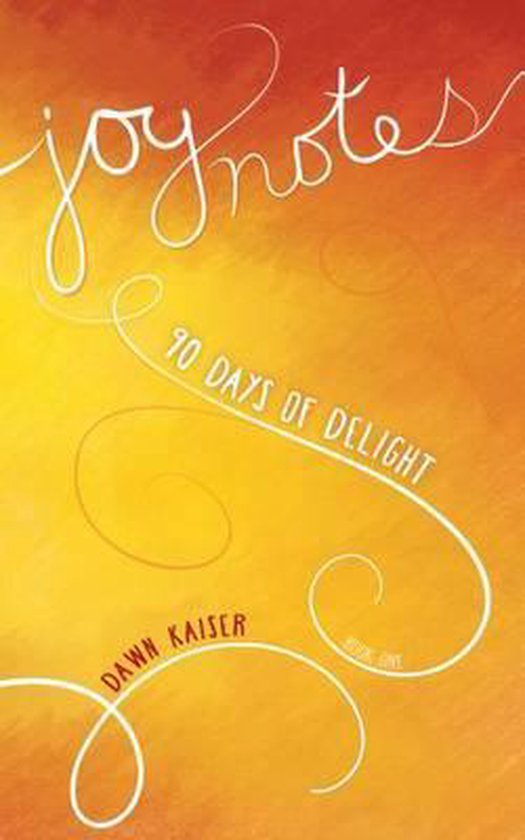 Joy Notes- Joy Notes, Dawn Kaiser | 9780996717403 | Boeken | bol