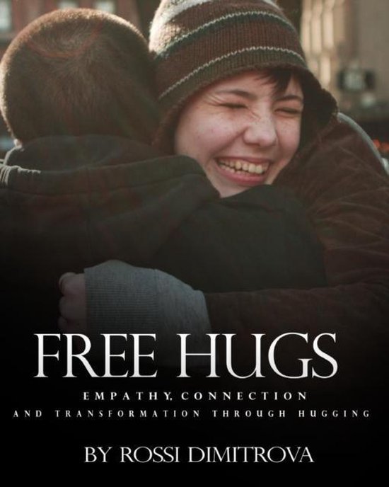 Free Hugs, Rossi Dimitrova | 9781635878806 | Boeken | bol