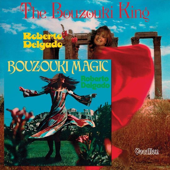 Bouzouki Magic/Bouzouki King, Roberto Delgado | Muziek | bol