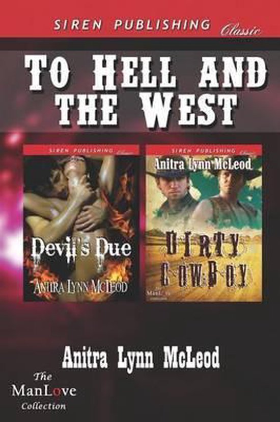To Hell and the West [Devil's Due, Anitra Lynn Mcleod | 9781622419777 | Boeken | bol.com