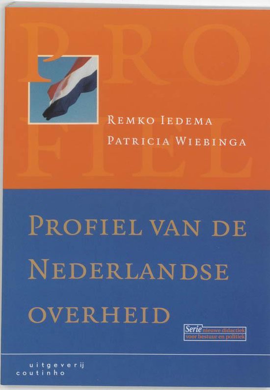 Profiel Van De Nederlandse Overheid | 9789062834266 | Remko Iedema ...