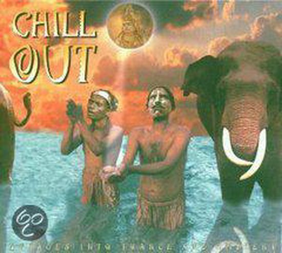 Chill Out, various artists | CD (album) | Muziek | bol.com