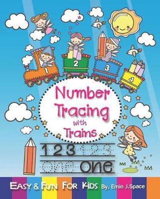 Number Tracing with Trains | 9781718073272 | Emin J Space | Boeken ...
