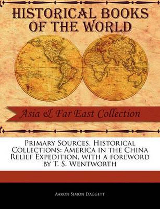 Primary Sources, Historical Collections | 9781241089870 | Aaron Simon ...