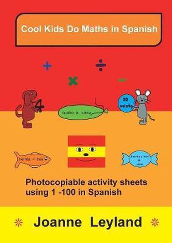 Cool Kids Do Maths In Spanish Joanne Leyland 9781912771462 Boeken 