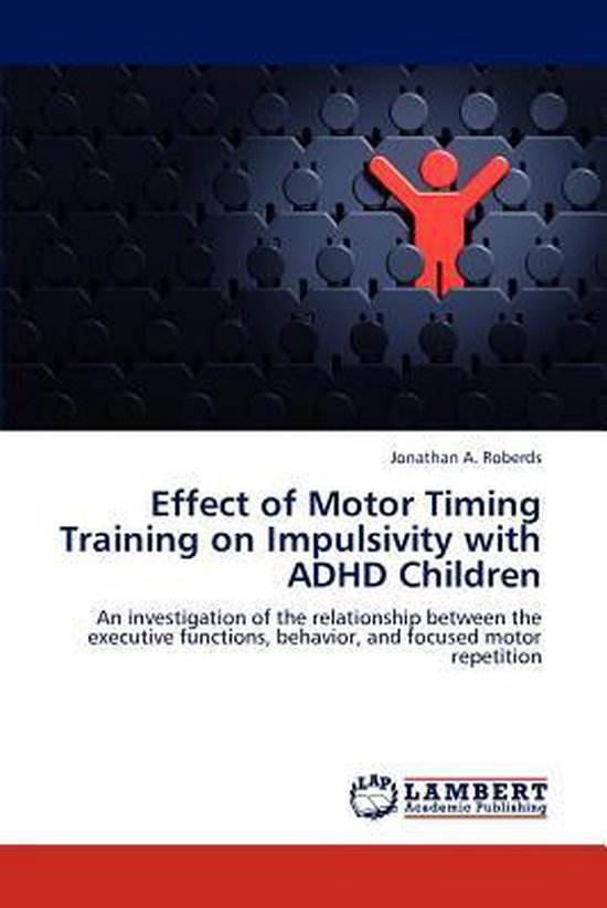 Effect of Motor Timing Training on Impulsivity with ADHD Children ...