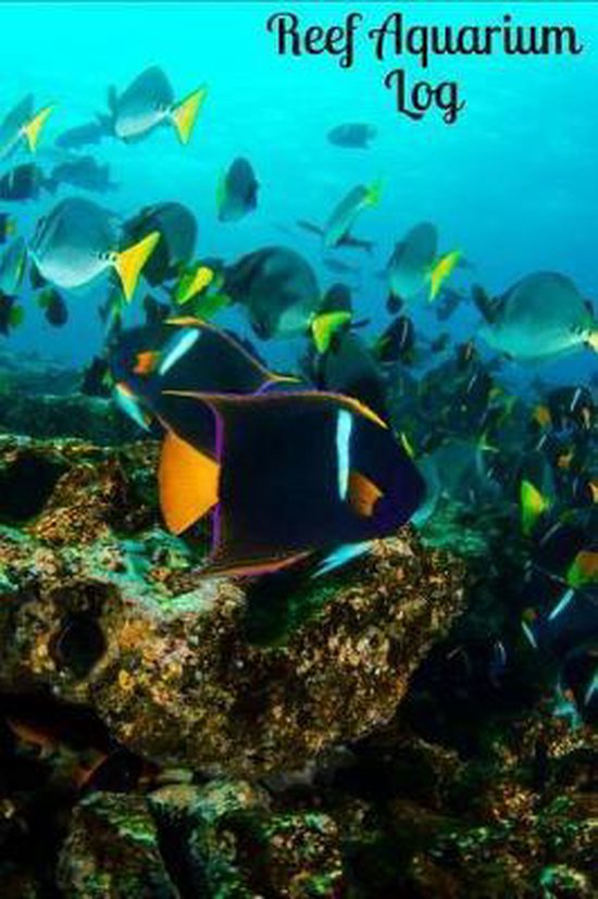 Reef Aquarium Log, Fishcraze Books | 9781072379935 | Boeken | bol.com