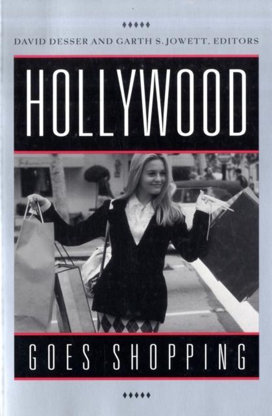 Hollywood Goes Shopping: Volume 3, David Desser | 9780816635139 ...