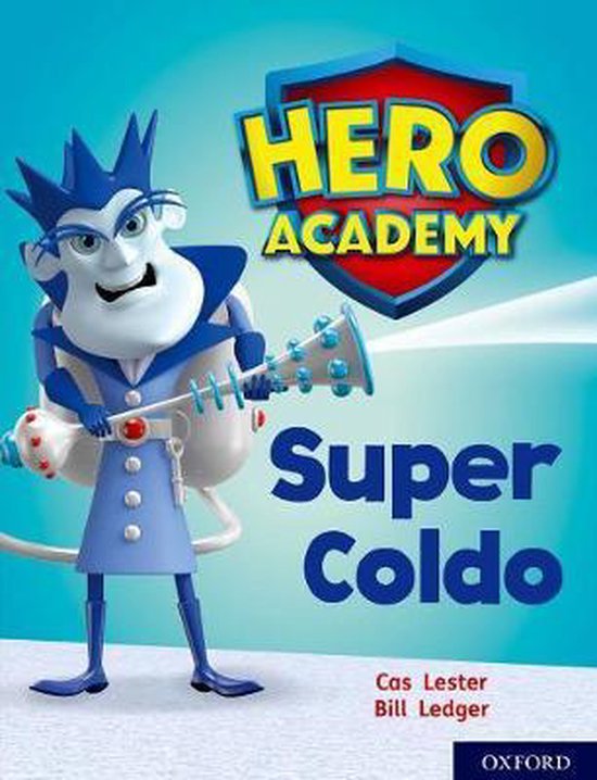 Hero Academy: Oxford Level 7, Turquoise Book Band | 9780198416401 | Cas ...