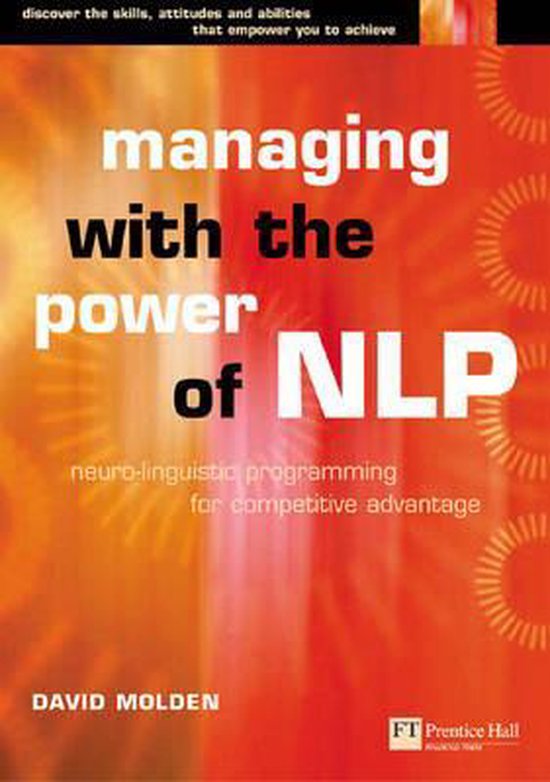 Managing with the Power of NLP, David Molden | 9780273620631 | Boeken | bol.com