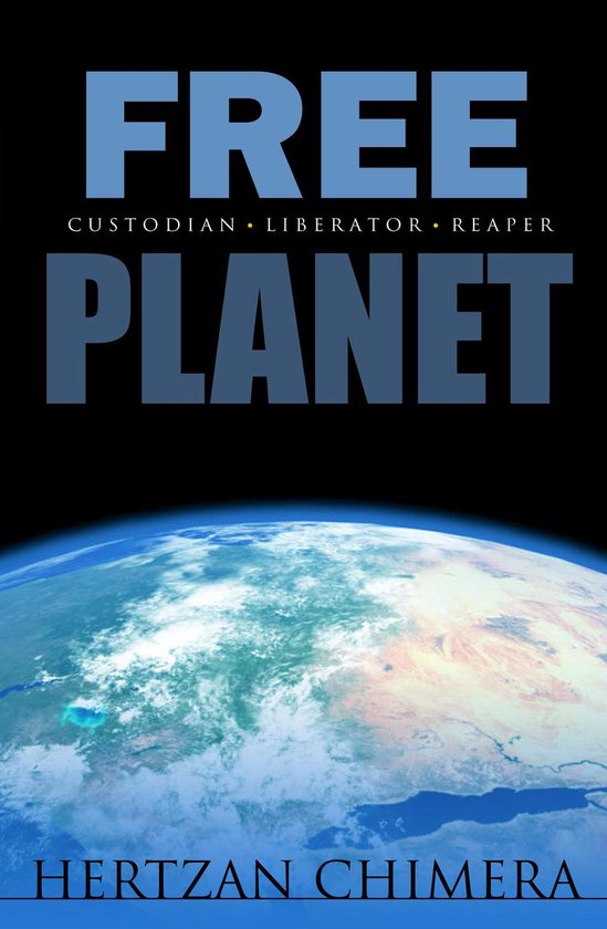 Free Planet (ebook), Hertzan Chimera | 9781310098109 | Boeken | bol.com