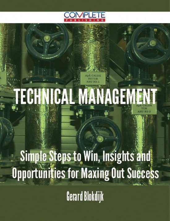Technical Management - Simple Steps to Win, Insights and Opportunities ...