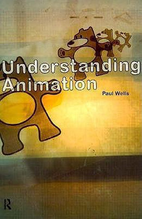 Understanding Animation | 9780415115971 | Paul Wells | Boeken | bol