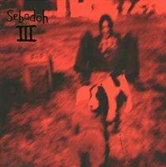 Sebadoah 3, Sebadoh | CD (album) | Muziek | bol.com
