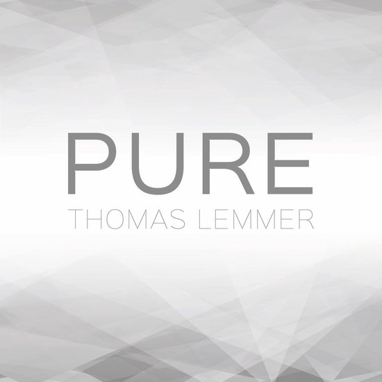 Pure, Thomas Lemmer | CD (album) | Muziek | bol.com
