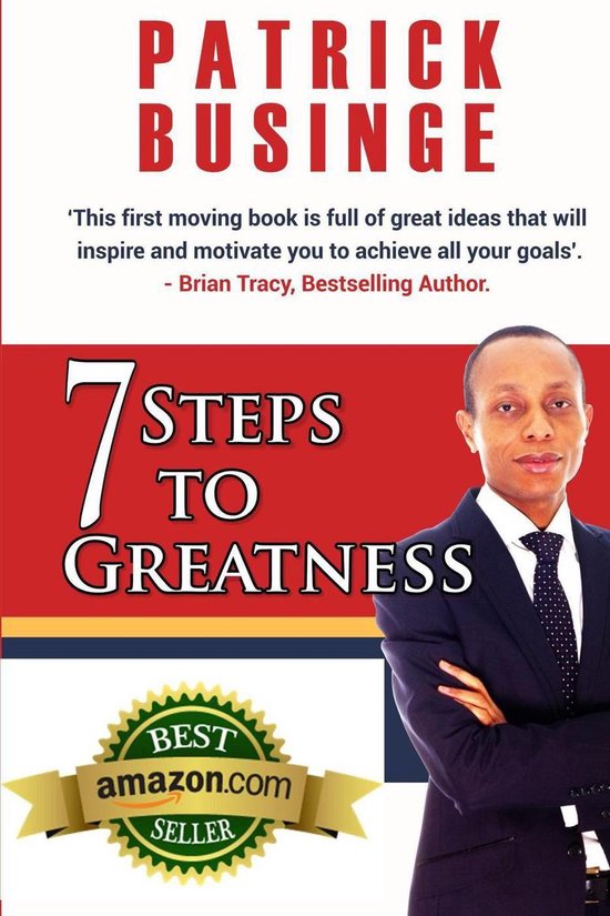 Greatness Series - 7 Steps to Greatness: The Masterplan to Take Your ...