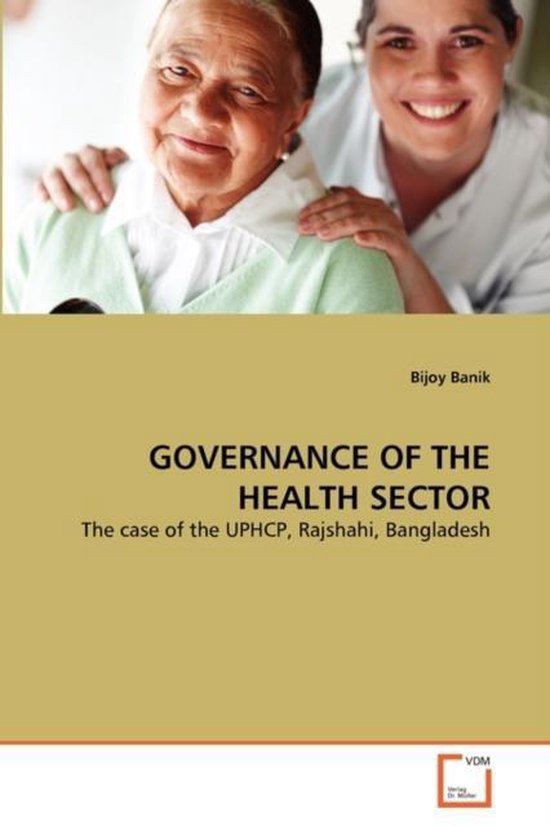 Governance of the Health Sector | 9783639295597 | Bijoy Banik | Boeken ...