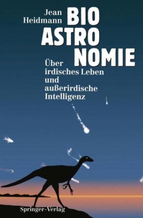 Bioastronomie | 9783540571377 | Jean Heidmann | Boeken | bol.com