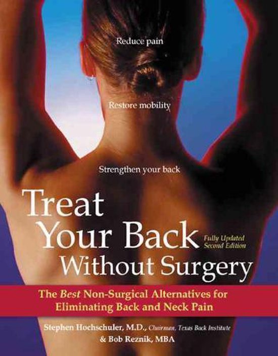 Treat Your Back Without Surgery, Stephen H. Hochschuler | 9780897933728 ... Treat Your Back Without Surgery, Stephen H. Hochschuler | 9780897933728 ...