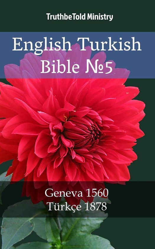 Parallel Bible Halseth English 281 - English Turkish Bible №5 (ebook), Truthbetold... | bol