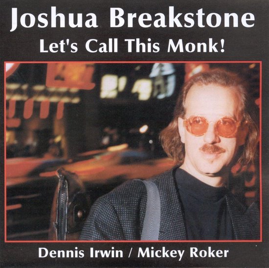 Let's Call This Monk!, Joshua Breakstone | CD (album) | Muziek | bol.com
