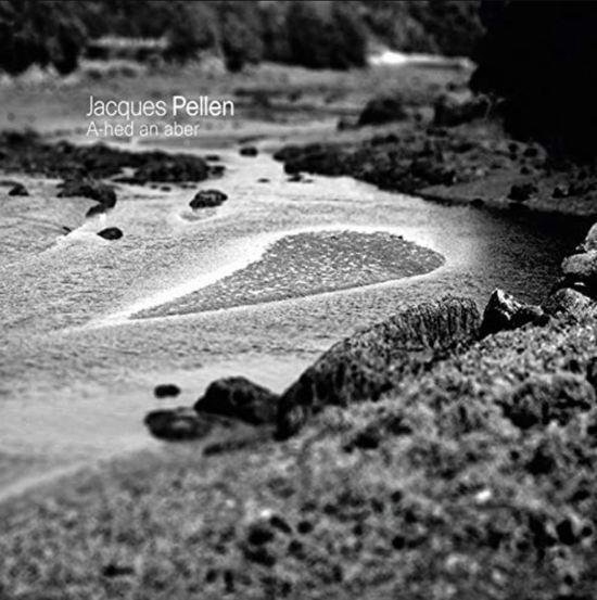 Jacques Pellen - A-Hed An Aber, Jacques Pellen | CD (album) | Muziek ...