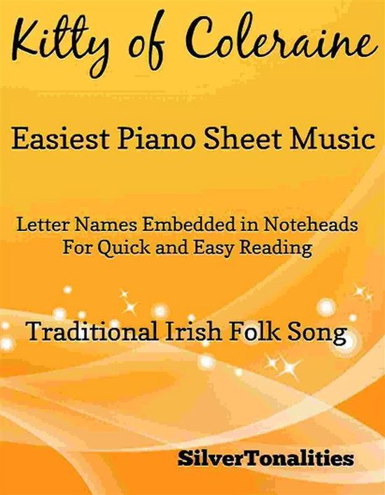 Kitty of Coleraine Easiest Piano Sheet Music (ebook), Silvertonalities ...