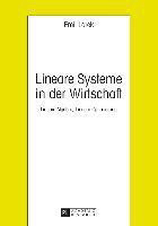 Lineare Systeme in der Wirtschaft, Emil Larek | 9783631656860 | Boeken | bol