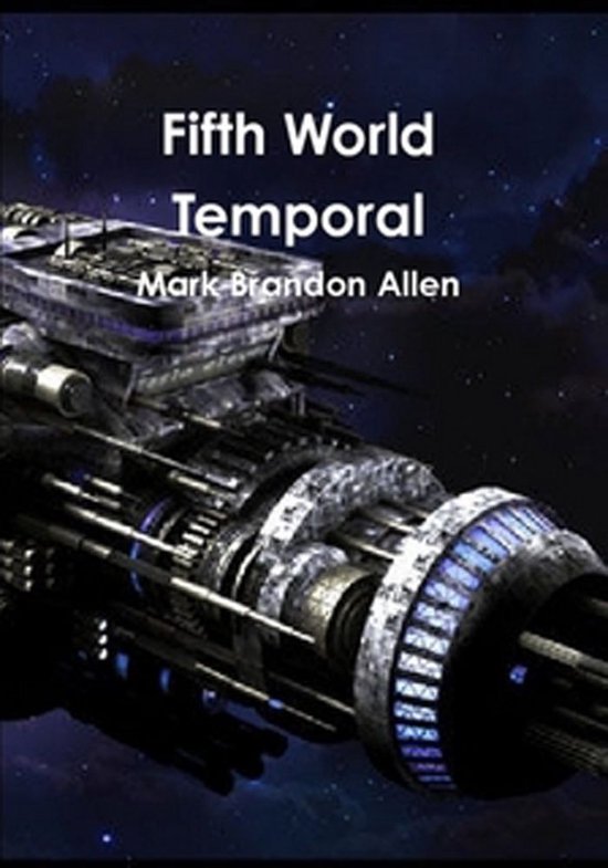 Fifth World Temporal (ebook), Mark Brandon Allen | 9789810924034 ...