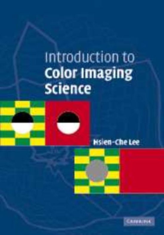 Introduction to Color Imaging Science | 9780521103138 | Hsien-Che Lee ...