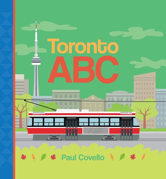 Toronto ABC (ebook), Paul Covello | 9781443431453 | Boeken | bol.com