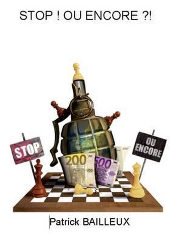 Stop ! Ou Encore ?! | 9781446169742 | Patrick Bailleux | Boeken | bol.com