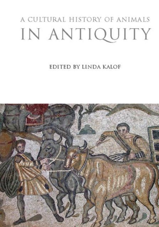 Cultural History Of Animals In Antiquity | 9781847888174 | Linda Kalof ...