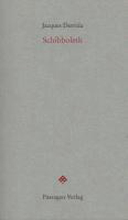 Schibboleth, Jacques Derrida | 9783709200322 | Boeken | bol.com