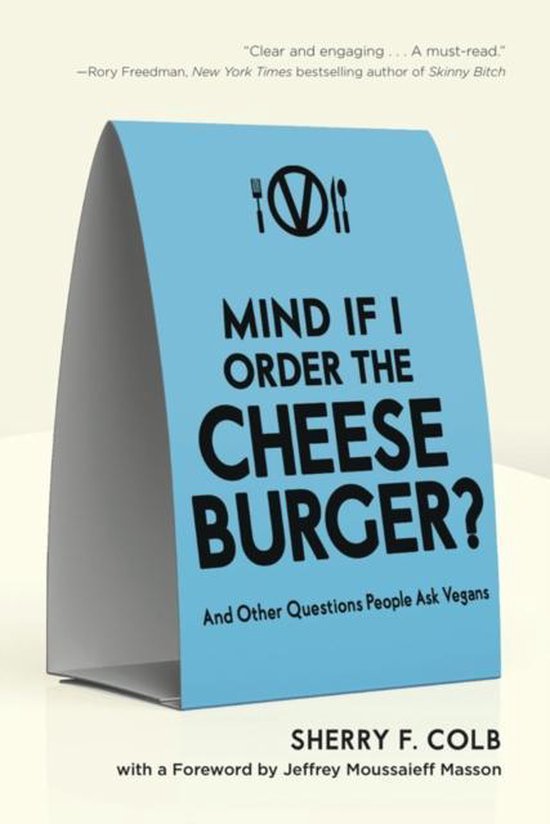 Mind If I Order the Cheeseburger?, Colb, Sherry F. | 9781590563847 ...