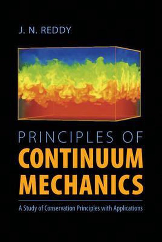 Principles of Continuum Mechanics | 9780521513692 | J N Reddy | Boeken ...