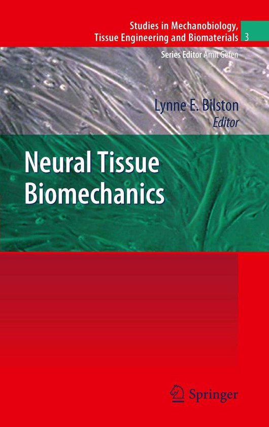 Studies in Mechanobiology, Tissue Engineering and Biomaterials 3 - Neural Tissue... | bol