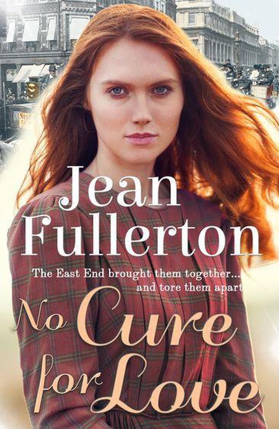 East End Nolan Family series 1 - No Cure for Love (ebook), Jean ...