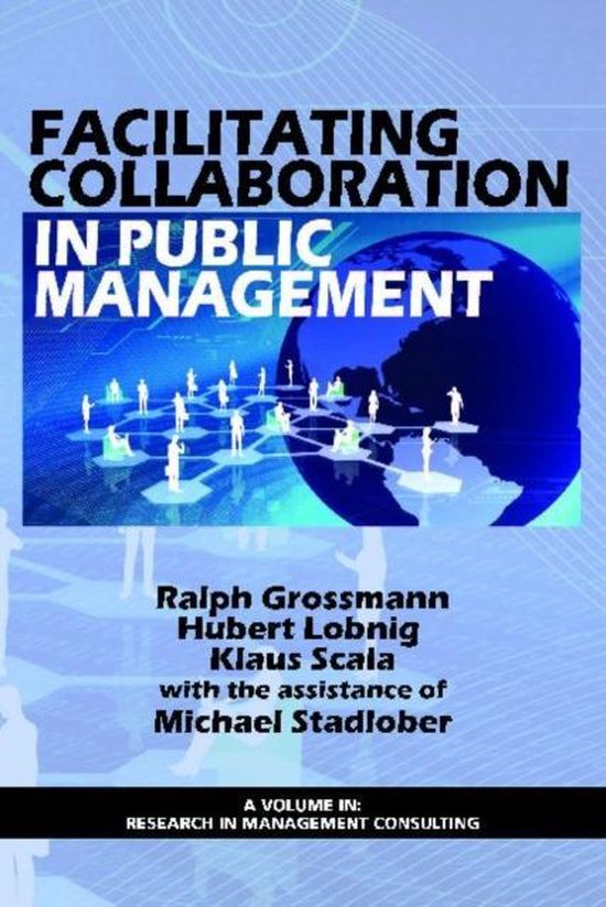 Facilitating Collaboration in Public Management | 9781617358869 | Ralph ...